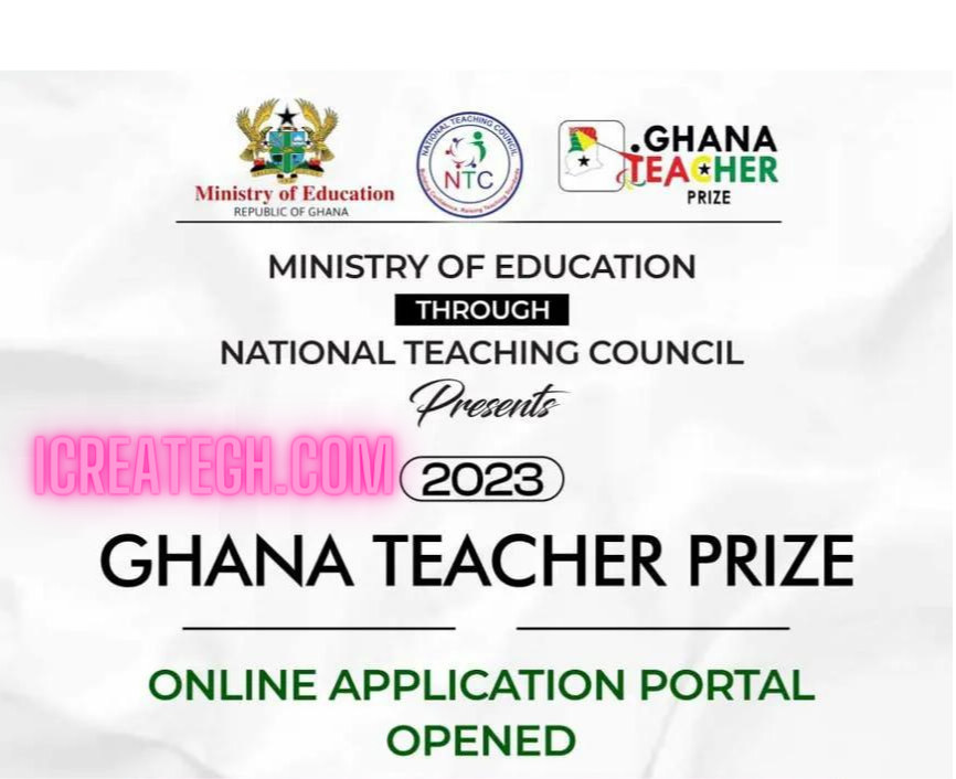 GES Opens Portal for Teachers Prize 2023 Application - iCreateGH